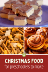 Easy Christmas Food Activities for Preschoolers + Tips for a Better ...