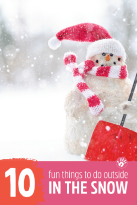 10 Fun Ideas for Playing in the Snow Outside - Hands On As We Grow®