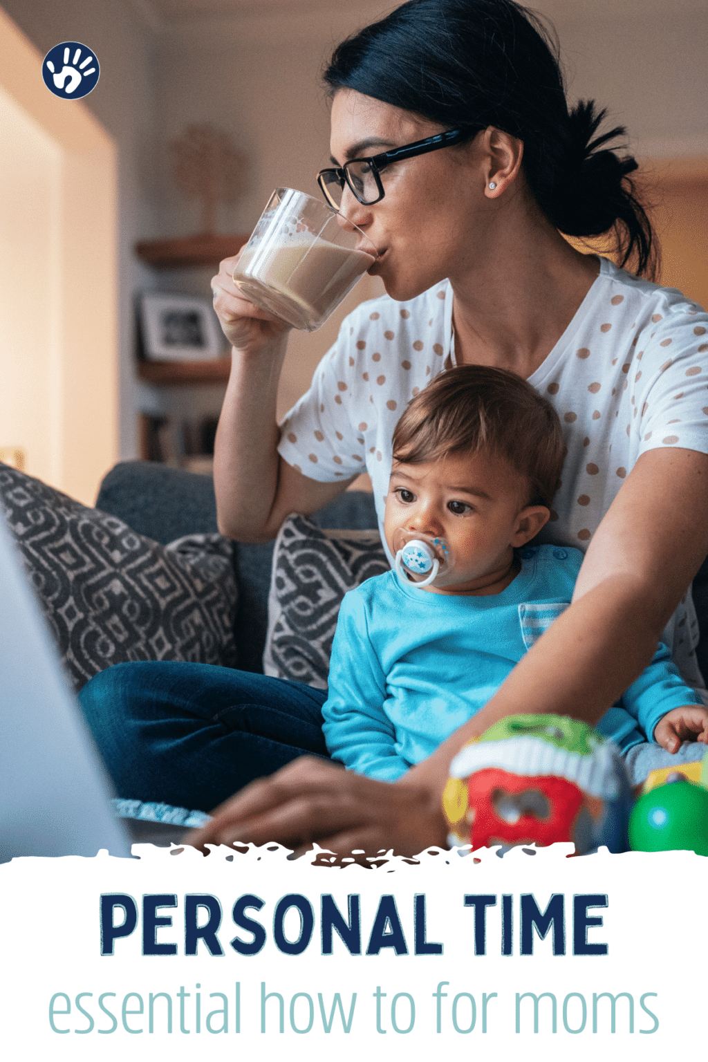 How to Make Personal Time as a Mom - Hands On As We Grow®