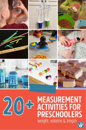 Measurement Activities for Preschoolers: Weight, Volume, Length
