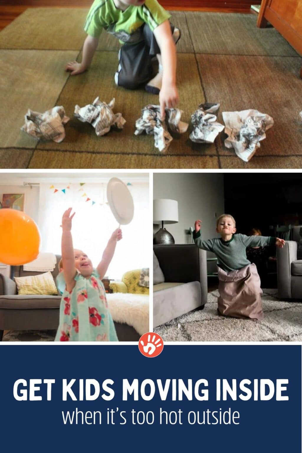 Get the Kids Moving Inside When It's Too Hot Outside - HOAWG