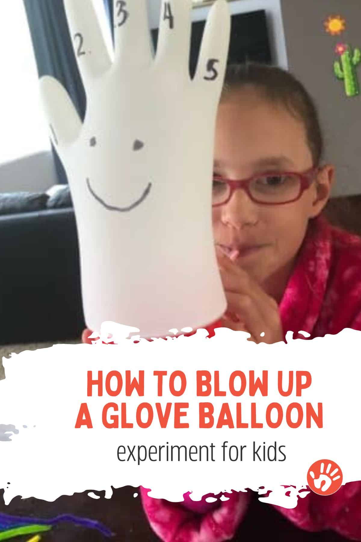 Glove Balloon Activity for Kids to Experiment With!